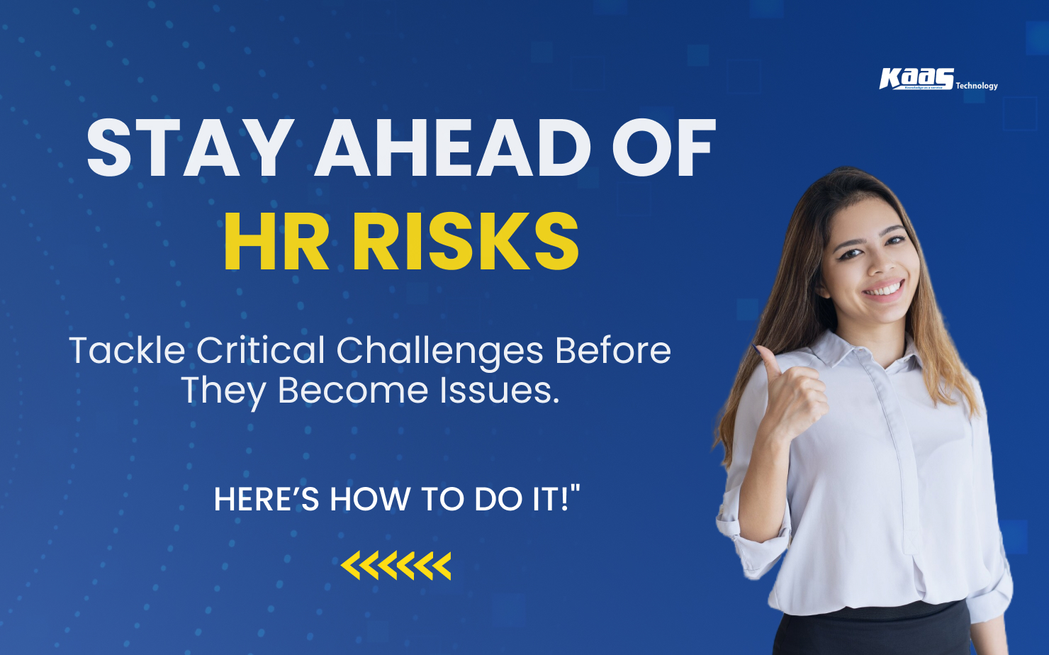 Key Areas for Proactive HR Risk Management - KAAS Technology