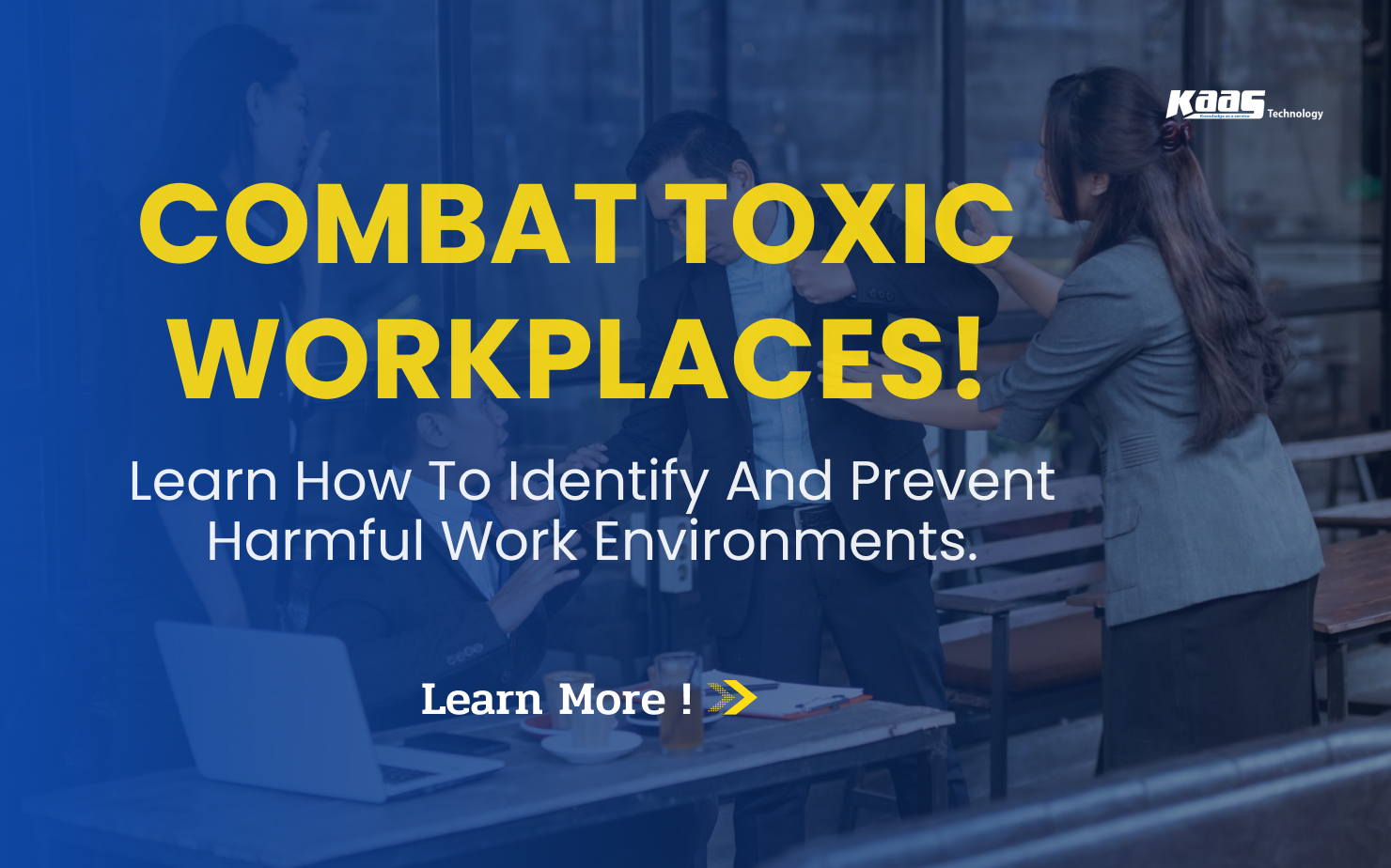 Understanding and Preventing Toxic Work Environments | Employment ...