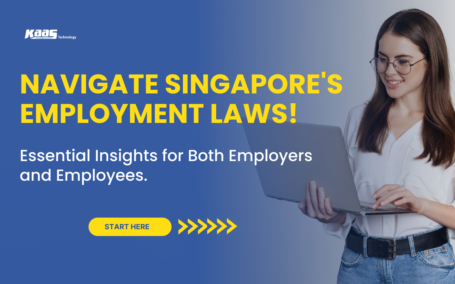 Understanding Singapore's Employment Laws | KAAS Technology